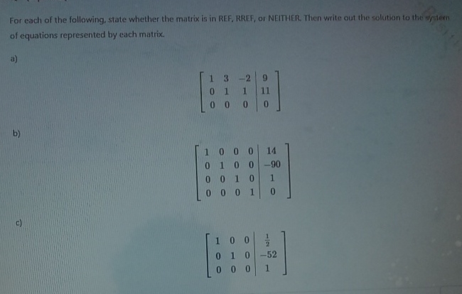 Solved For each of the following, state whether the matrix | Chegg.com