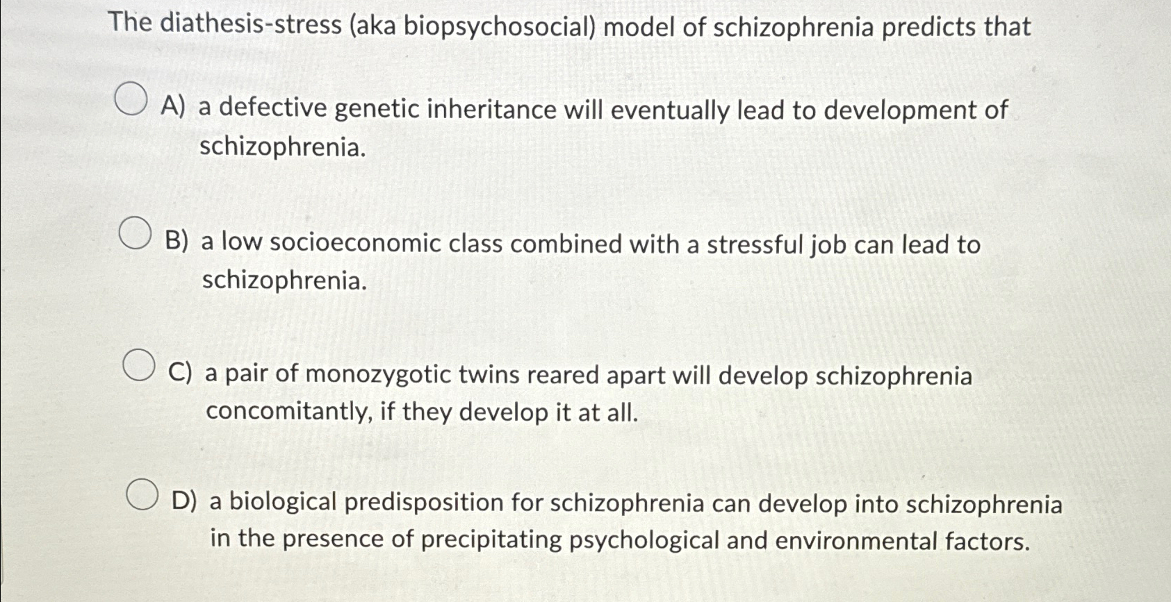 Solved The diathesis-stress (aka biopsychosocial) ﻿model of | Chegg.com