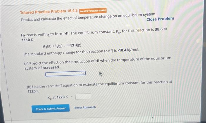 Solved Tutored Practice Problem 16 4 3 Predict And Calculate