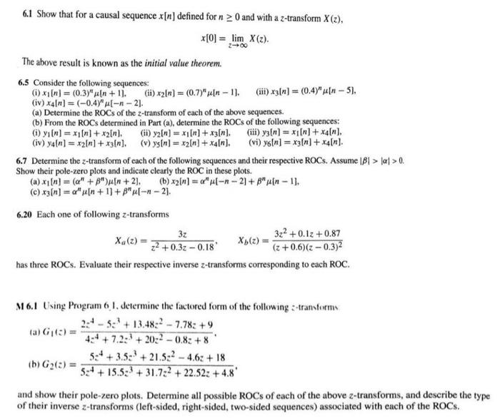Solved 6.1 Show that for a causal sequence x [n] defined for | Chegg.com