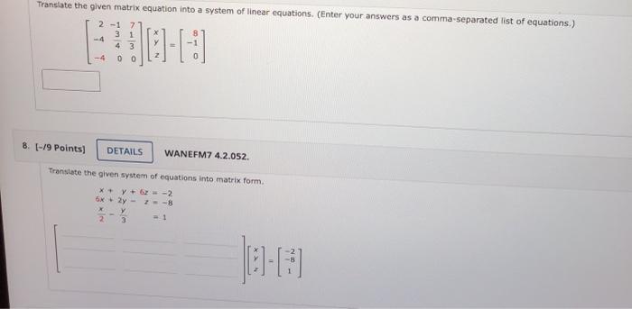 Solved Translate the given matrix equation into a system of | Chegg.com