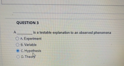 Solved QUESTION 3A is a testable explanation to an observed | Chegg.com