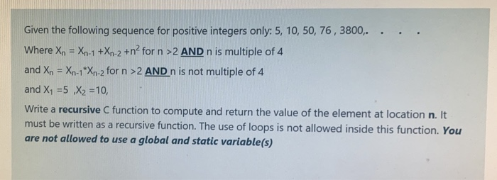 Solved . Given the following sequence for positive integers | Chegg.com