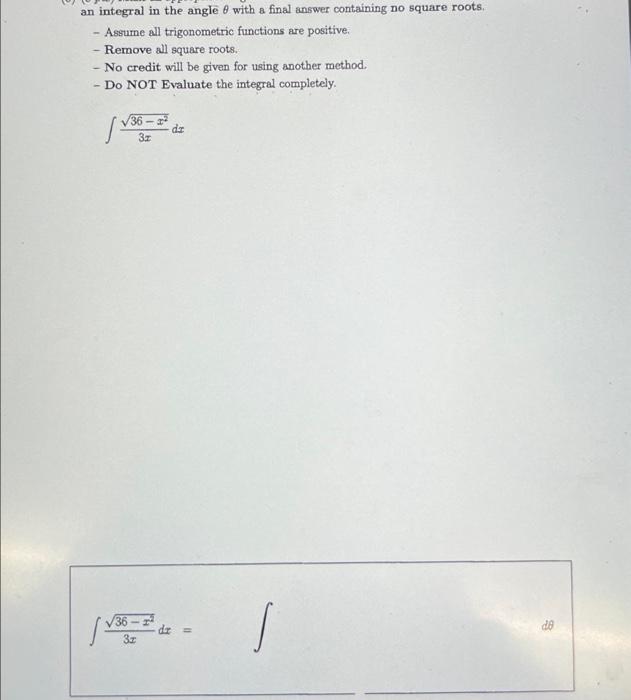 Solved Trigonometric substitution. an integral in the angle | Chegg.com