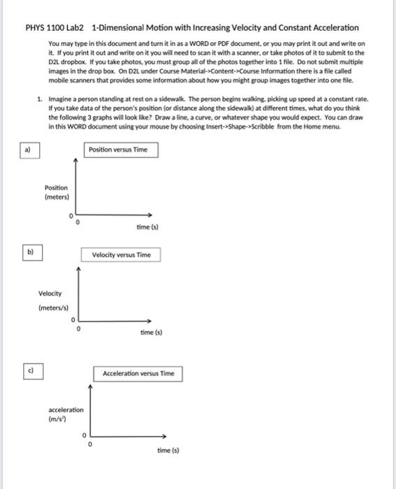 Solved PHYS 1100 Lab2 1-Dimensional Motion with Increasing | Chegg.com