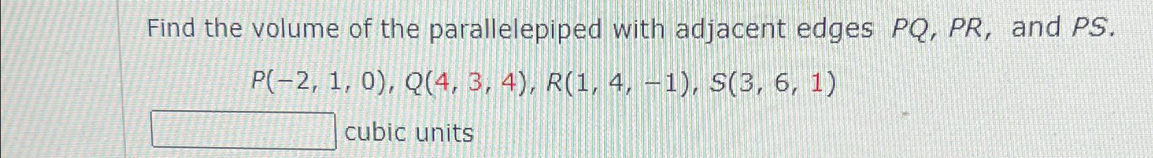 Solved Find the volume of the parallelepiped with adjacent | Chegg.com