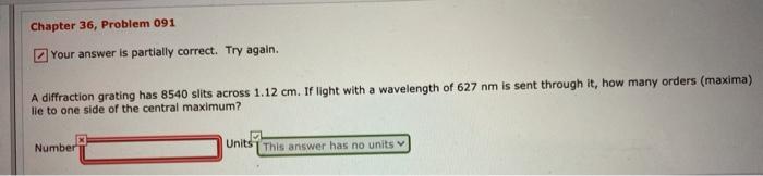 Solved Chapter 36, Problem 091 Your answer is partially | Chegg.com