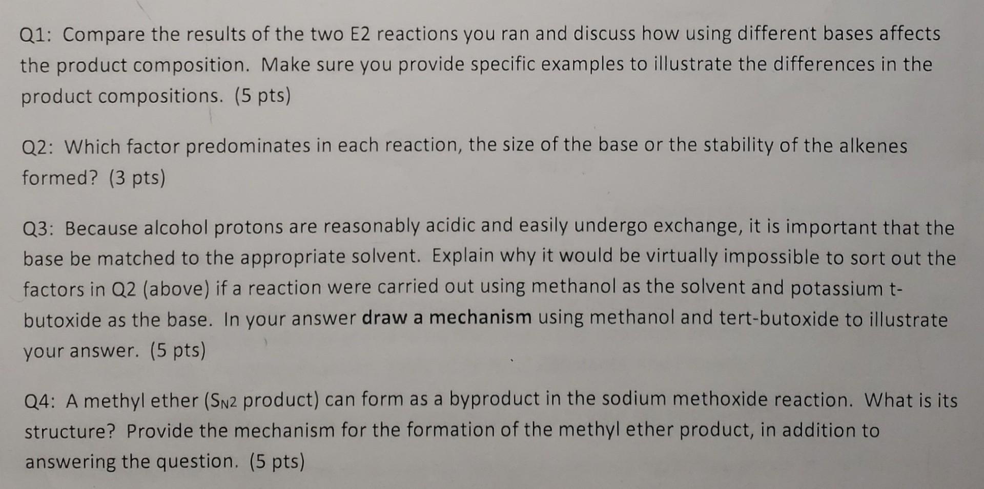 Solved Q1: Compare the results of the two E2 reactions you | Chegg.com