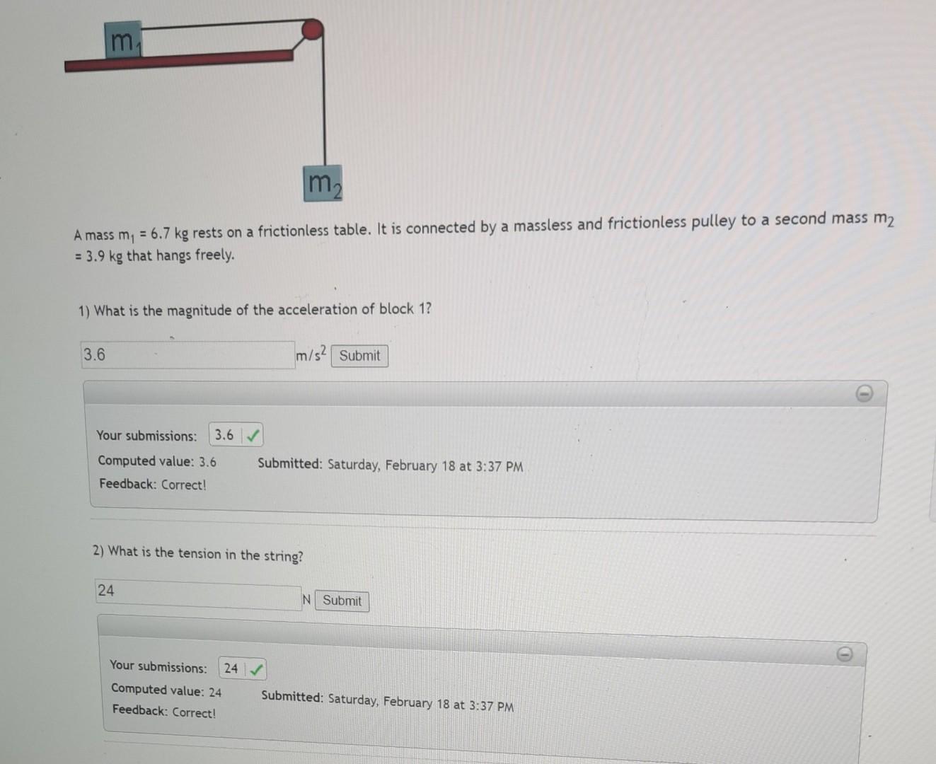 Solved A mass m1=6.7 kg rests on a frictionless table. It is | Chegg.com
