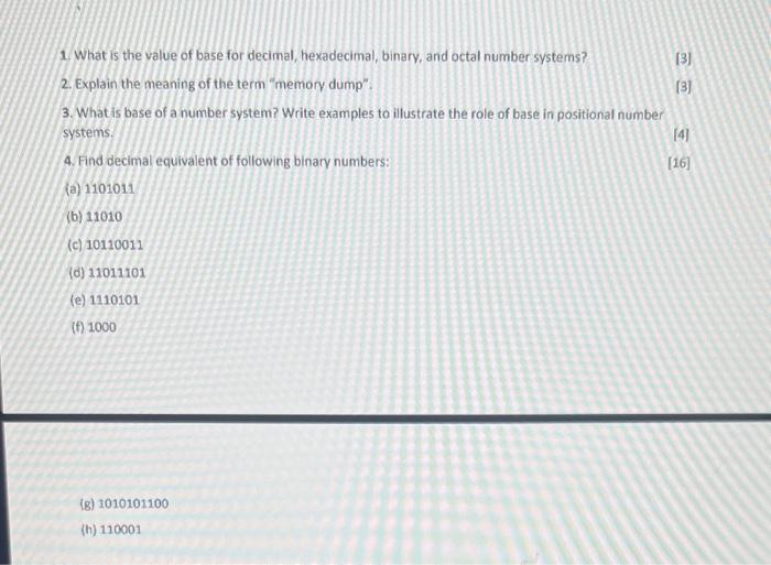 Solved 1. What is the value of base for decimal, | Chegg.com