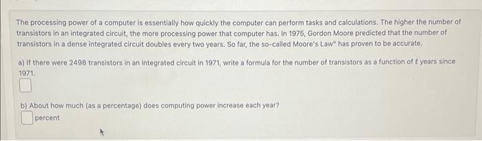 Solved The processing power of a computer is essentially how | Chegg.com Solved The processing power of a computer is essentially how | Chegg.com