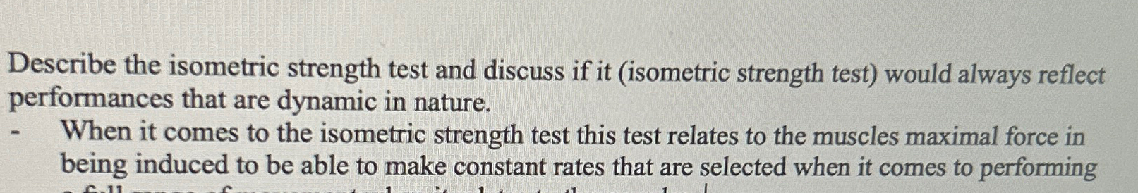 Solved Describe the isometric strength test and discuss if | Chegg.com