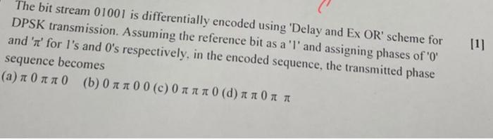 Solved The bit stream 01001 is differentially encoded using | Chegg.com