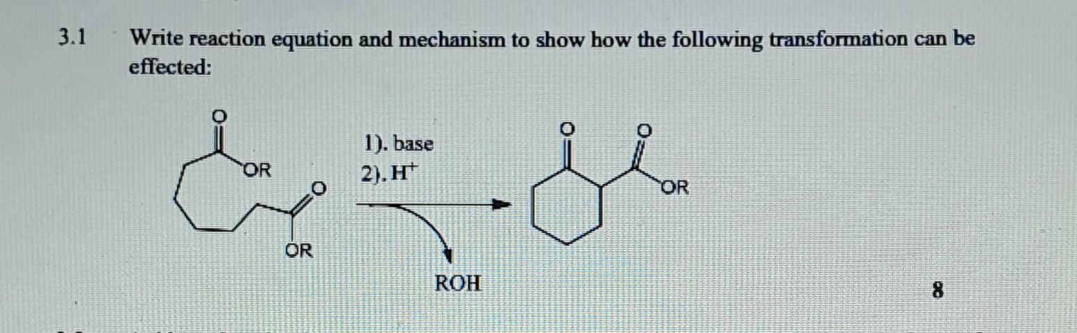 Solved 3.1 Write reaction equation and mechanism to show how | Chegg.com