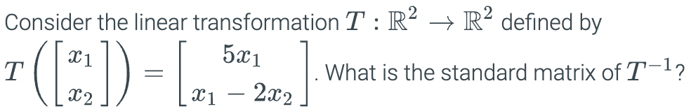 Solved Consider the linear transformation T:R2→R2 ﻿defined | Chegg.com
