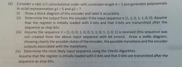 Solved D Consider A Rate 1 2 Convolutional Coder With
