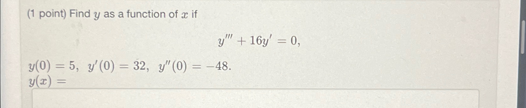 Solved (1 ﻿point) ﻿Find y ﻿as a function of x | Chegg.com