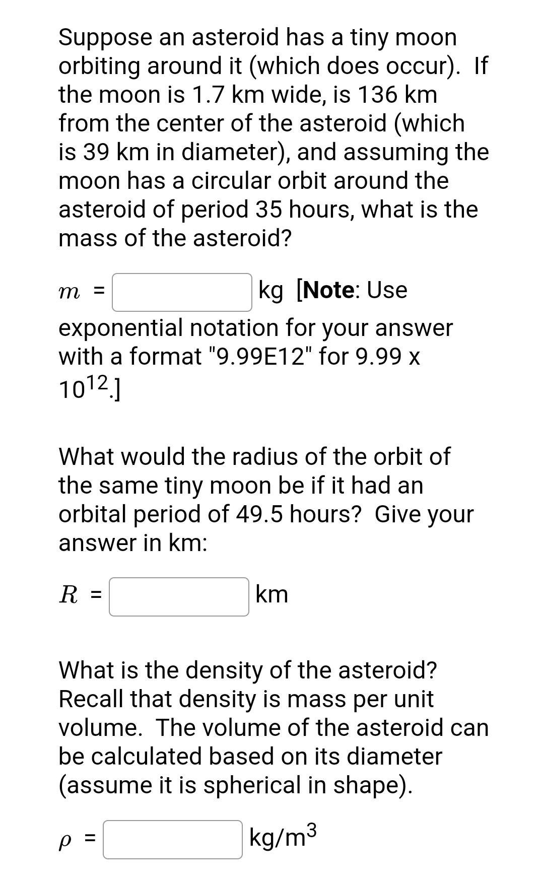 Solved Suppose an asteroid has a tiny moon orbiting around | Chegg.com