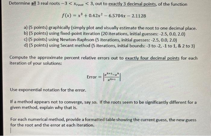 Solved Determine all 3 real roots −3 | Chegg.com