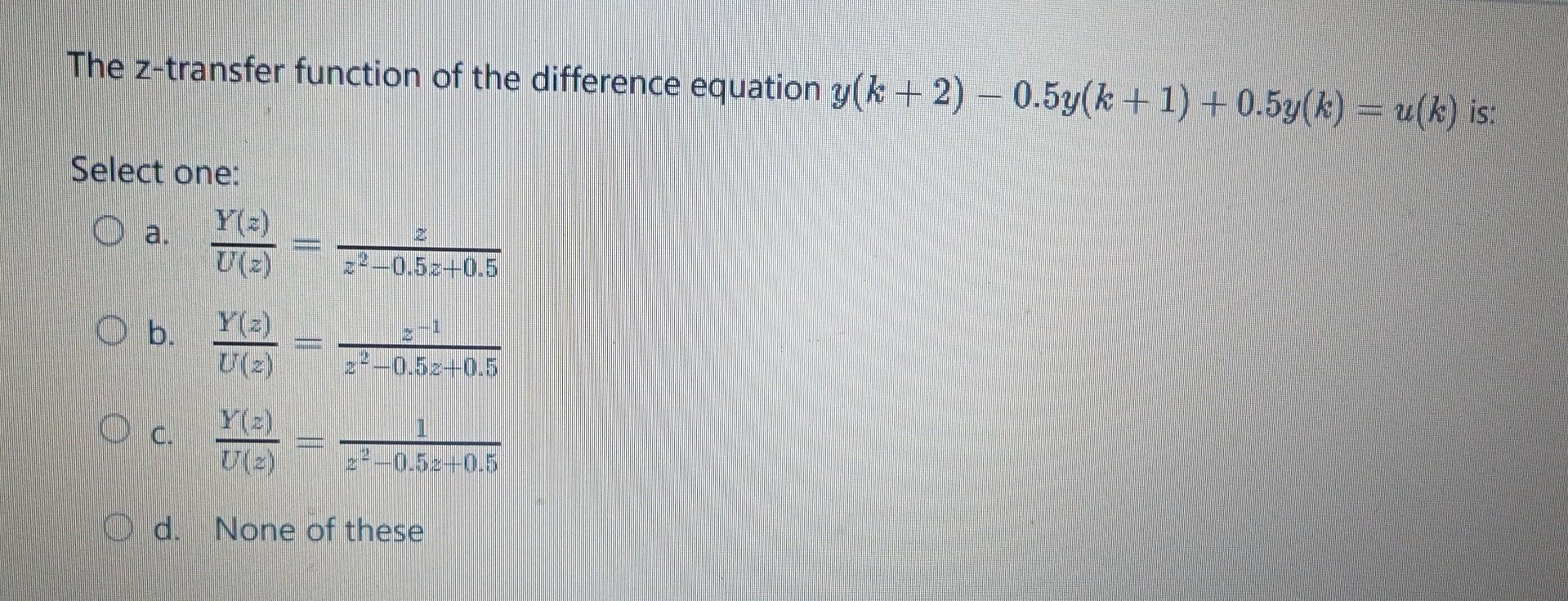 Solved The z-transfer function of the difference equation | Chegg.com