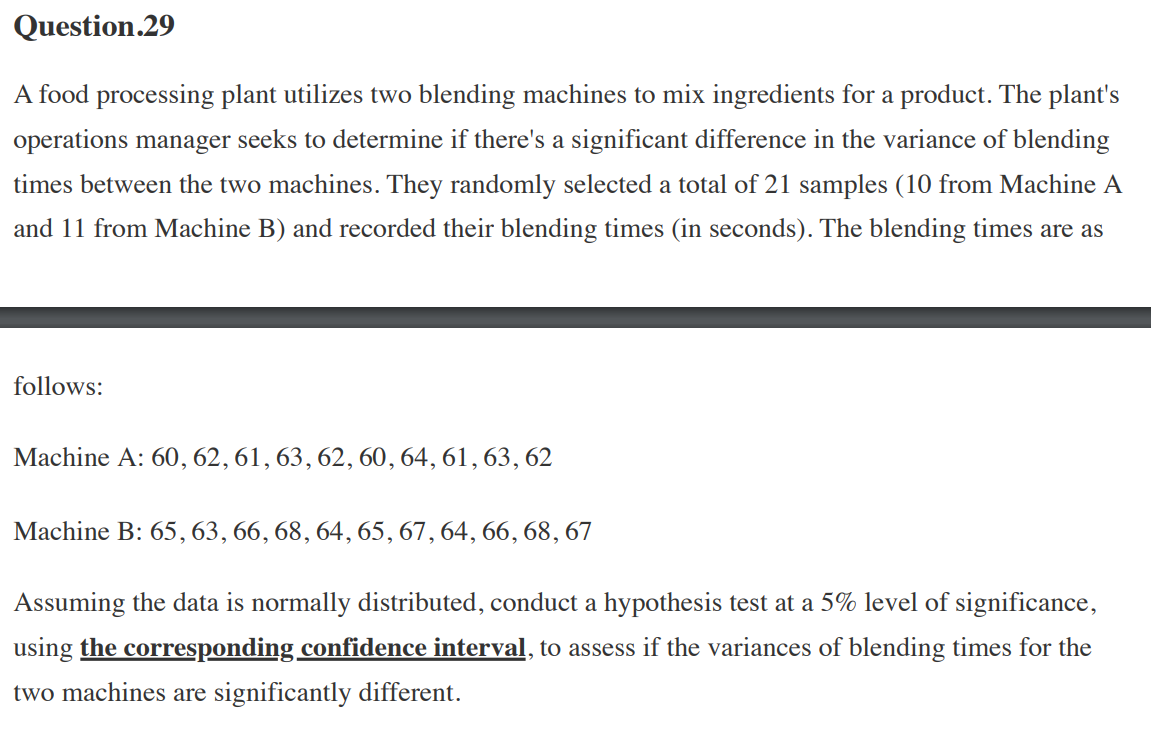 Solved Question. 29A food processing plant utilizes two | Chegg.com