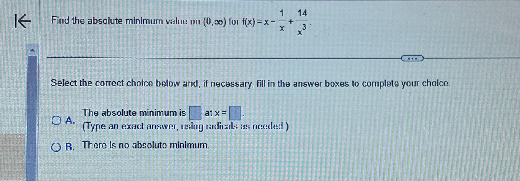 Solved Find the absolute minimum value on (0,∞) ﻿for | Chegg.com