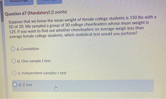Solved Previous page Question 67 (Mandatory) (2 points) | Chegg.com
