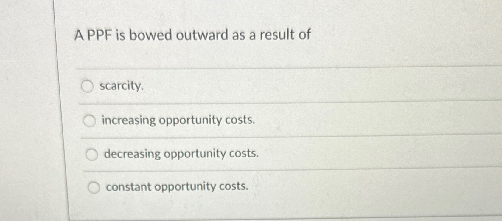 Solved A PPF is bowed outward as a result | Chegg.com