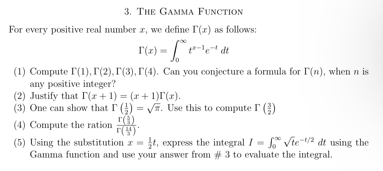 Solved The Gamma FunctionFor every positive real number x, | Chegg.com