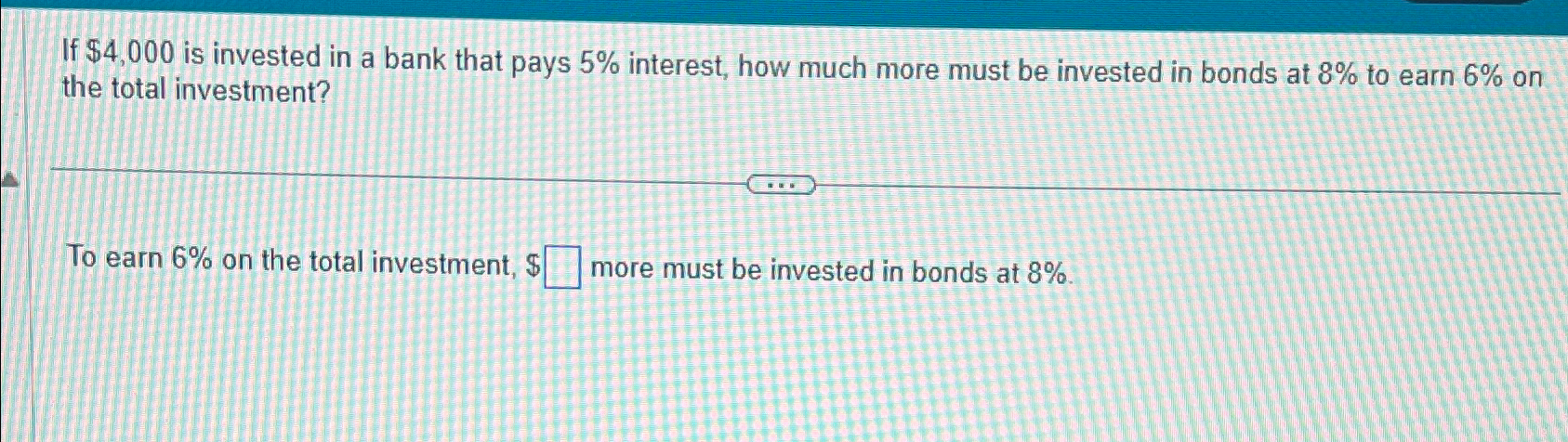 Solved If $4,000 ﻿is invested in a bank that pays 5% | Chegg.com