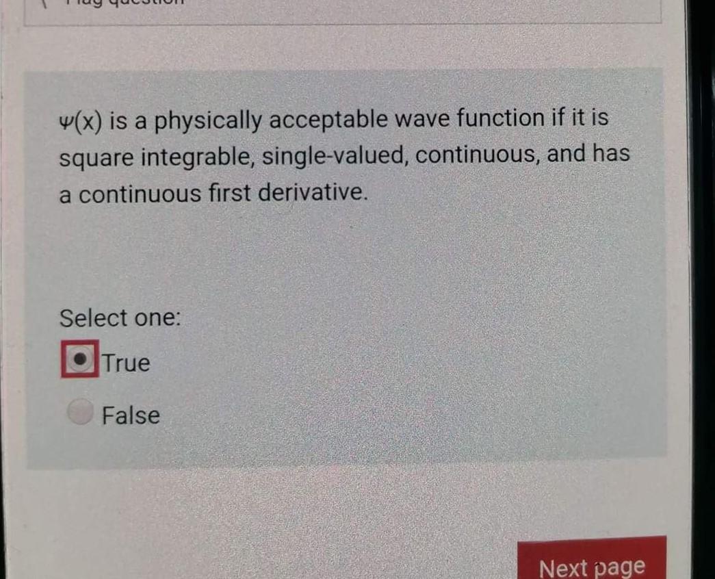 Solved (x) is a physically acceptable wave function if it is | Chegg.com