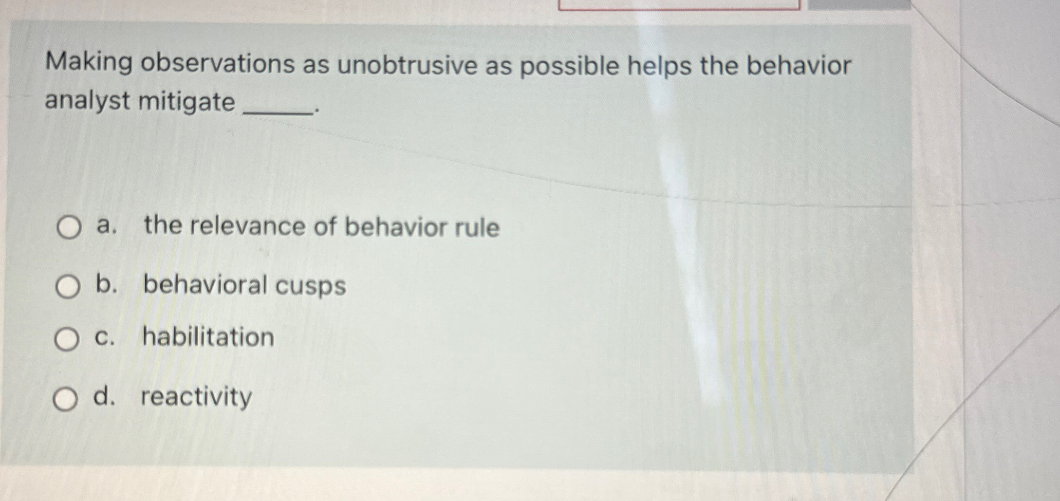 Solved Making observations as unobtrusive as possible helps | Chegg.com