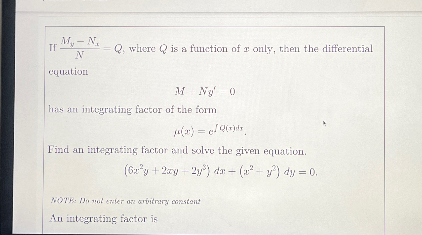 Solved If My-NxN=Q, ﻿where Q ﻿is a function of x ﻿only, then | Chegg.com