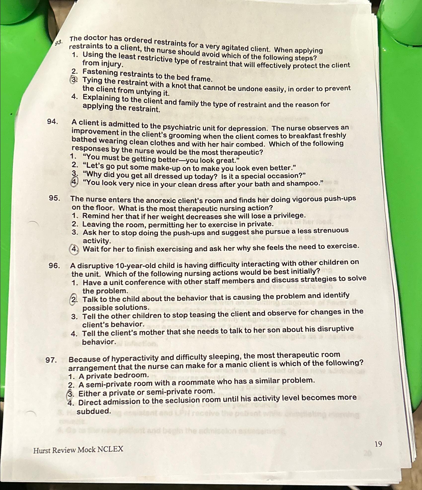 Solved The doctor has ordered restraints for a very agitated | Chegg.com