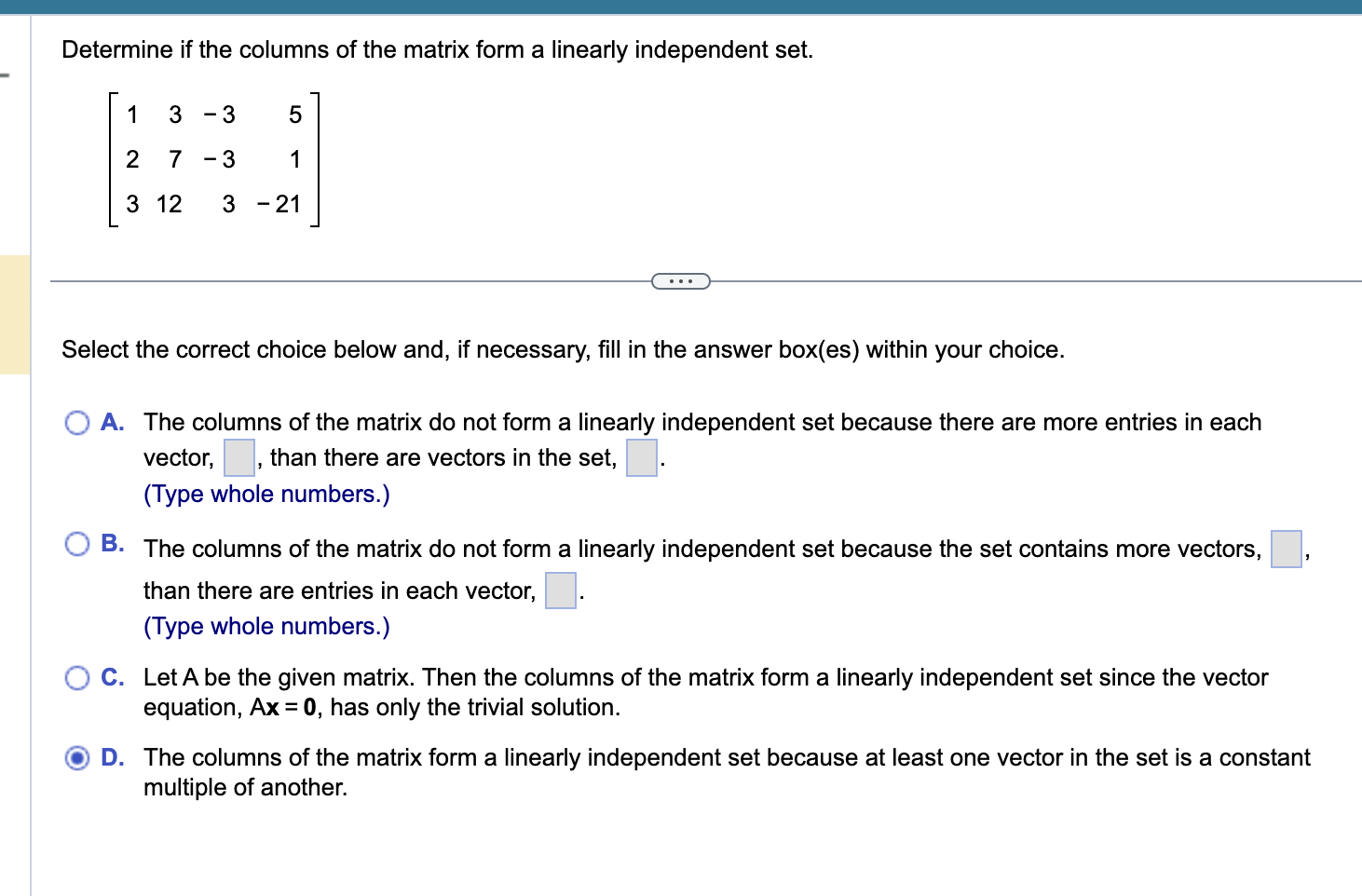 Solved Determine if the columns of the matrix form a | Chegg.com