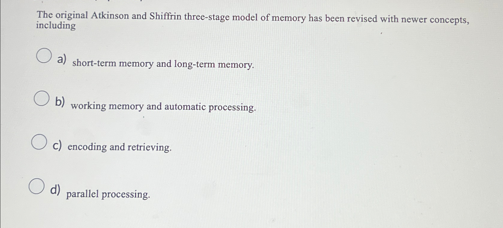 Solved The original Atkinson and Shiffrin three-stage model | Chegg.com