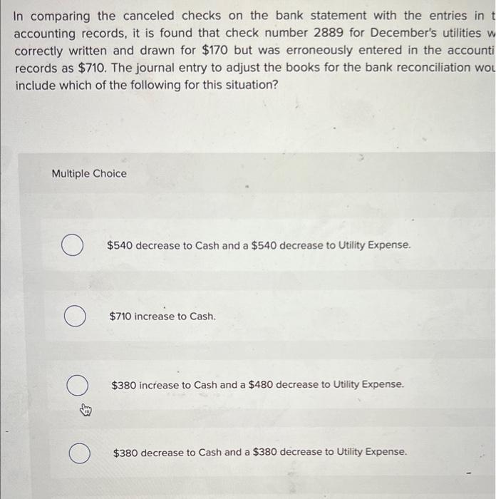 Solved In comparing the canceled checks on the bank | Chegg.com