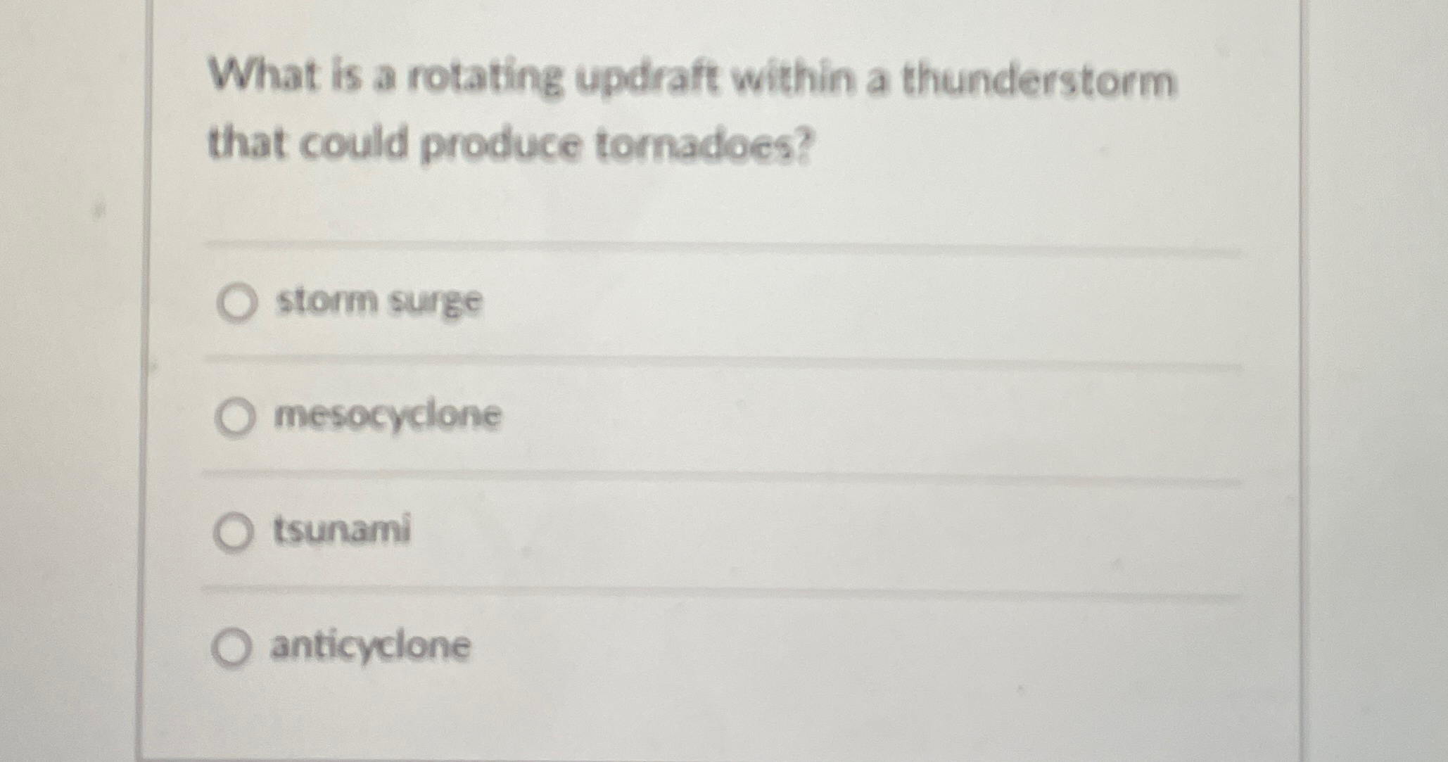 Solved What is a rotating updraft within a thunderstorm that | Chegg.com