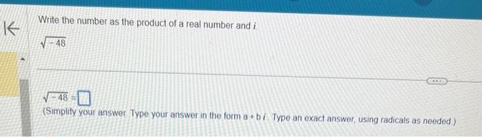 Solved Write the number as the product of a real number and | Chegg.com