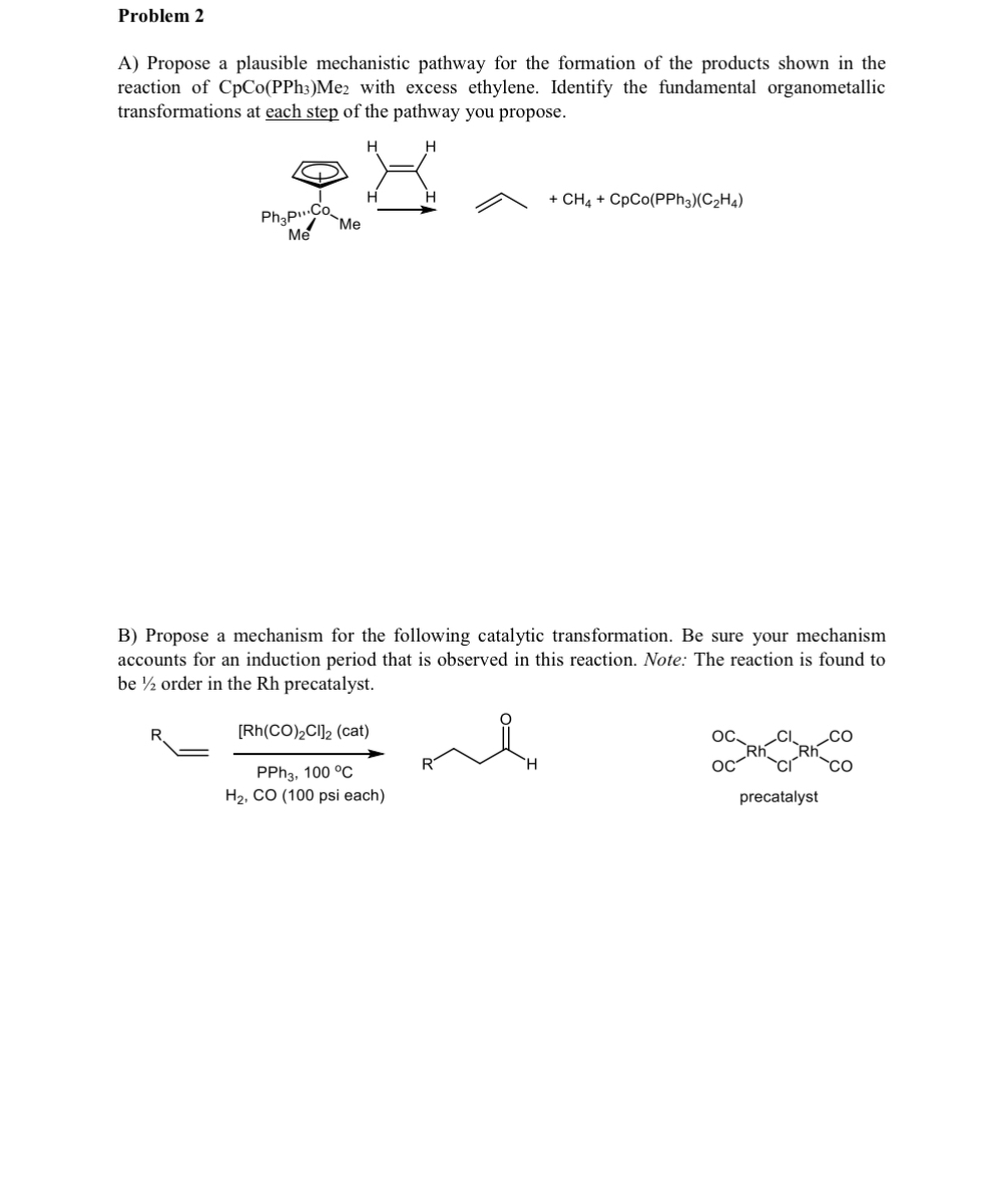 Solved Problem 2A) ﻿Propose a plausible mechanistic pathway | Chegg.com