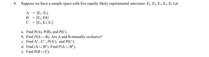 Solved 9. Suppose we have a sample space with five equally | Chegg.com