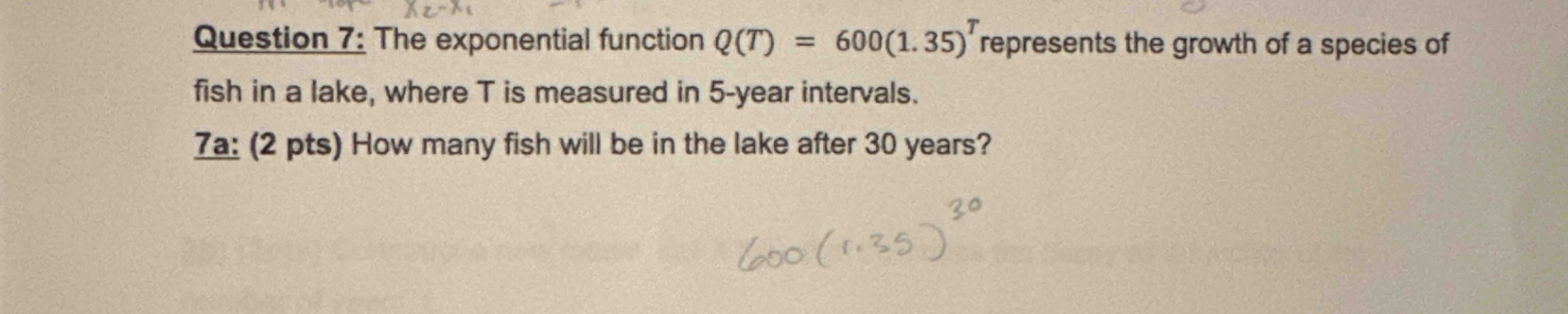 Solved Question 7: The exponential function Q(T)=600(1.35)T | Chegg.com