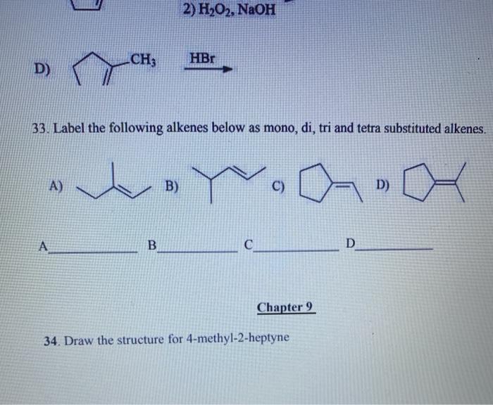 Solved нсH; CH3COOH A) H CH , B) HBr peroxides C) CH 1) | Chegg.com