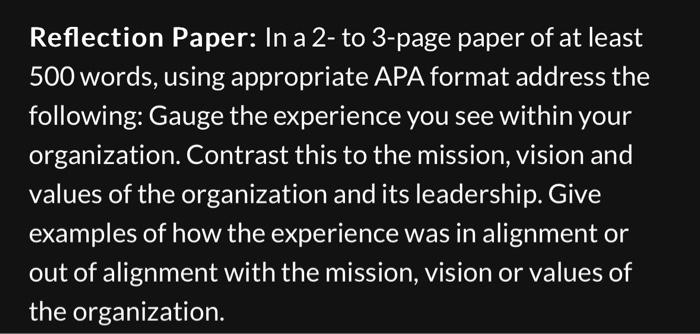 Solved Reflection Paper: In a 2- to 3-page paper of at least | Chegg.com