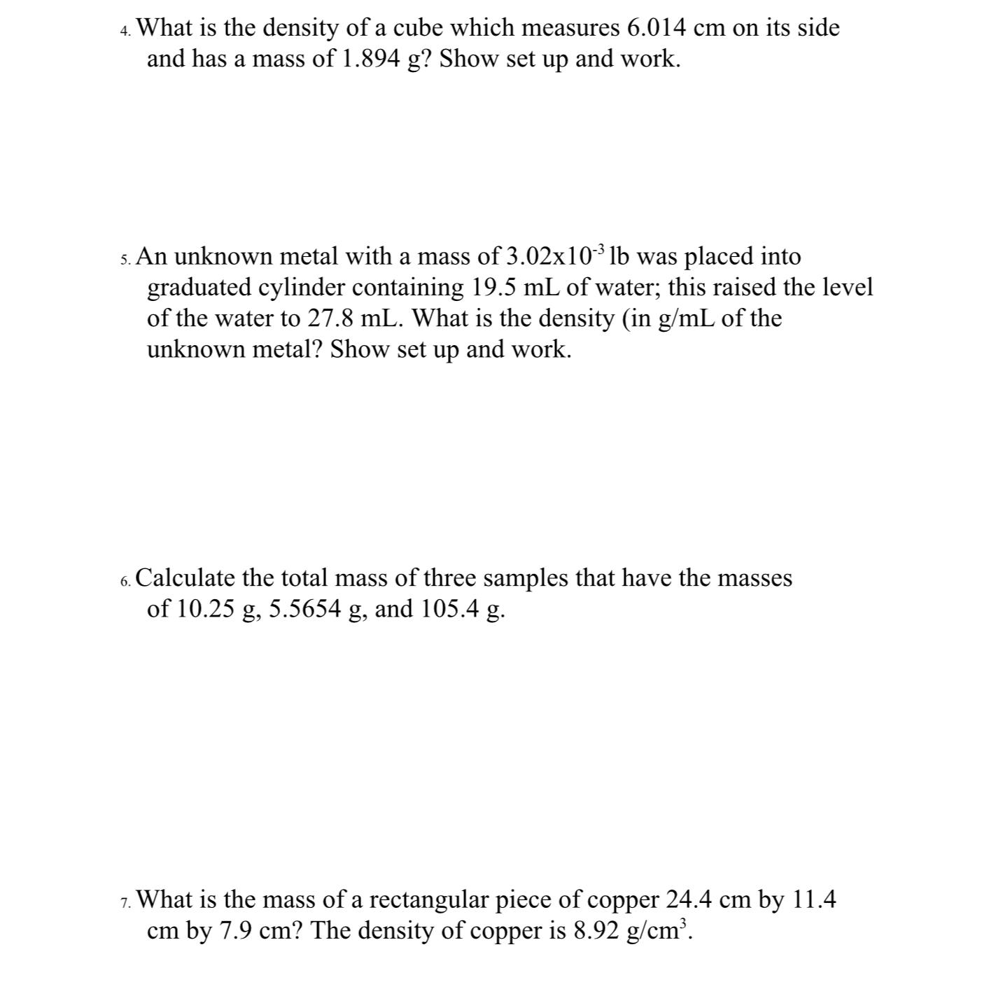 Solved What is the density of a cube which measures 6.014cm | Chegg.com