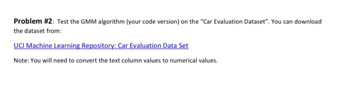 Solved Problem 2 Test The Gmm Algorithm Your Code