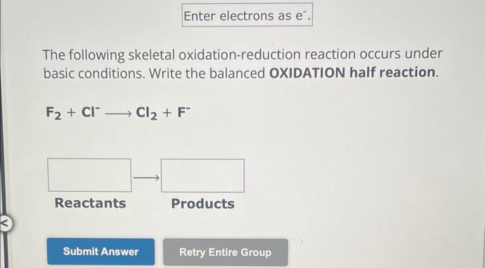 Solved The following skeletal oxidation-reduction reaction | Chegg.com