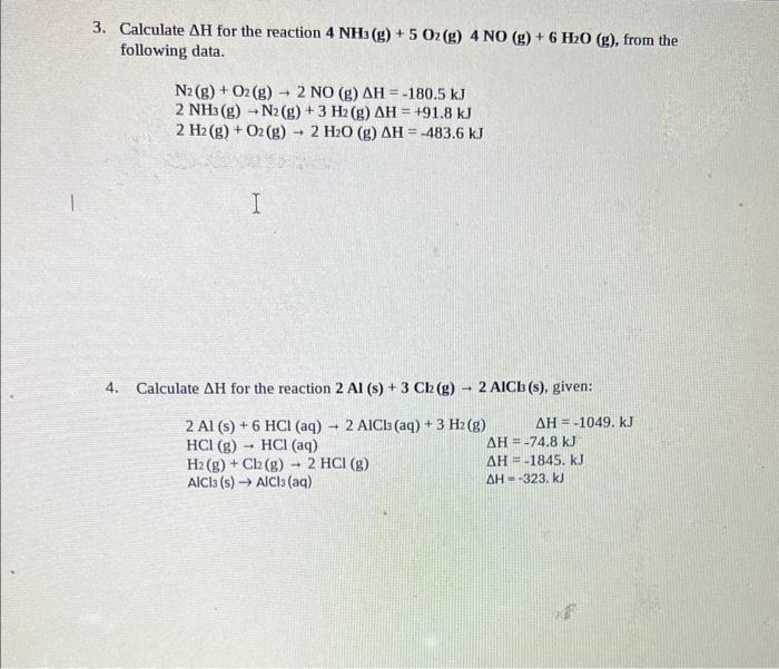 Solved 3. Calculate ΔH for the reaction 4NH3( g)+5O2( | Chegg.com