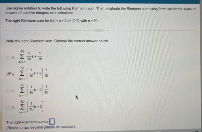 Solved Use sigma notation to write the following Riemann | Chegg.com