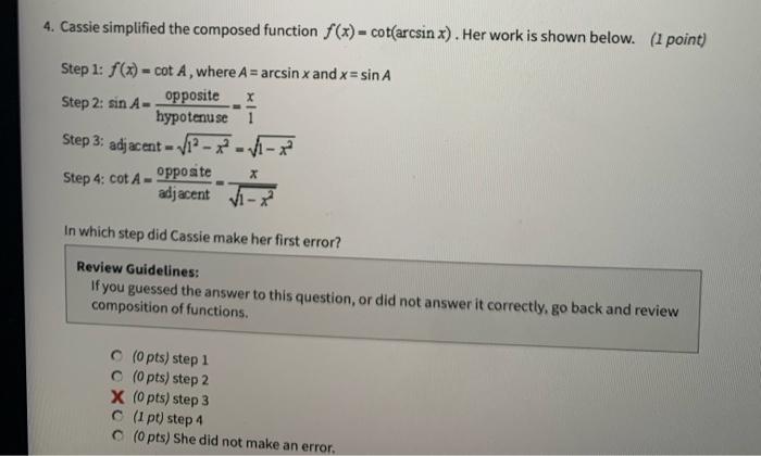 Solved 4. Cassie simplified the composed function | Chegg.com